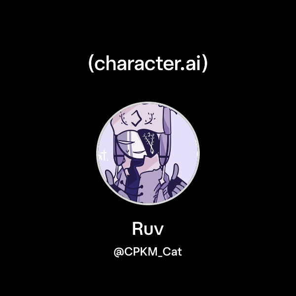 Chat with Ruv | character.ai | AI Chat, Reimagined–Your Words. Your World.