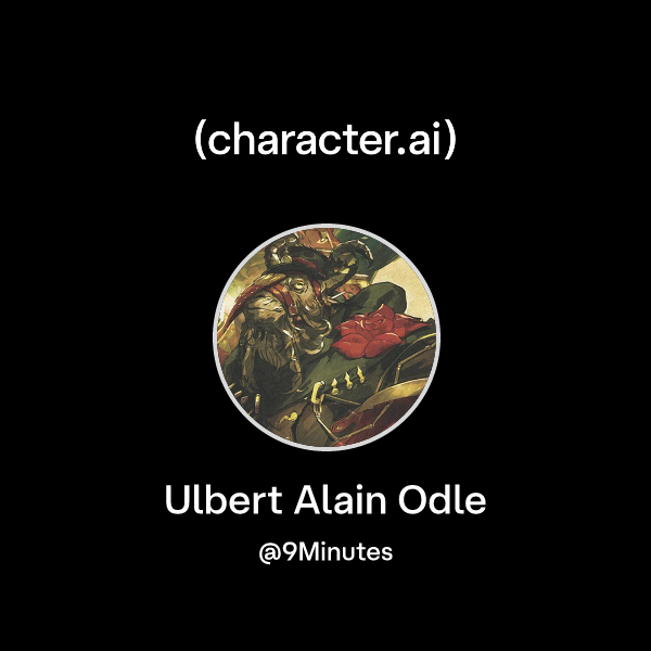Chat with Ulbert Alain Odle | character.ai | Personalized AI for every moment of your day
