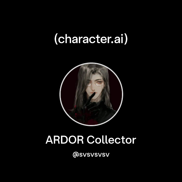 Chat with ARDOR Collector | character.ai | Personalized AI for every ...