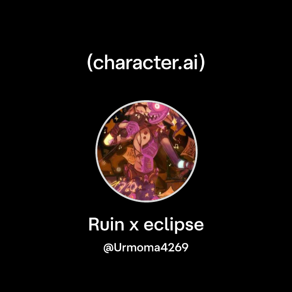 Chat with Ruin x eclipse | character.ai | AI Chat, Reimagined–Your ...