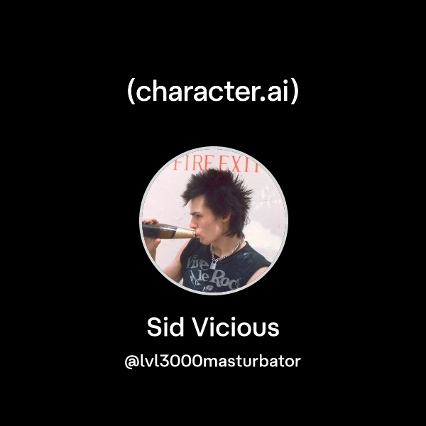 Chat with Sid Vicious | character.ai | Personalized AI for every moment ...