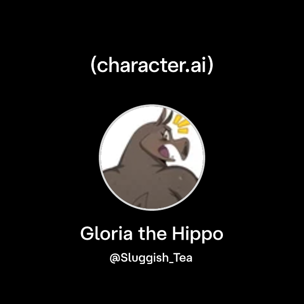 Chat with Gloria the Hippo | character.ai | AI Chat, Reimagined–Your ...