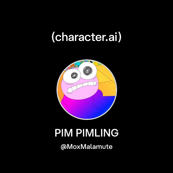 Chat with PIM PIMLING | character.ai | AI Chat, Reimagined–Your Words ...
