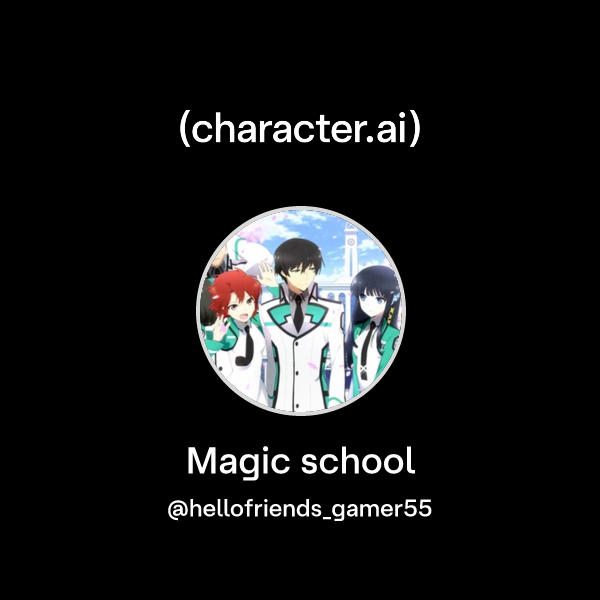 Chat with Magic school | character.ai | AI Chat, Reimagined–Your Words ...