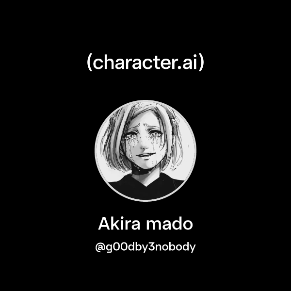 Chat with Akira mado | character.ai | Personalized AI for every moment of your day