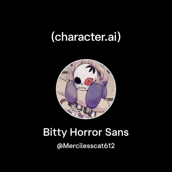 Chat with Bitty Horror Sans | character.ai | AI Chat, Reimagined–Your ...