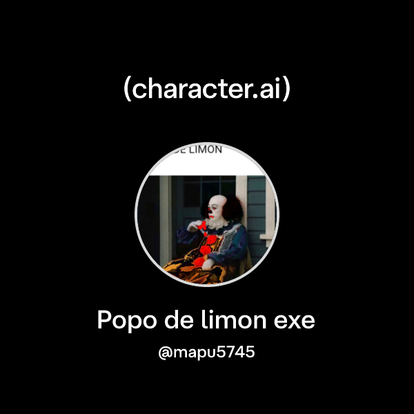Chat with Popo de limon exe | character.ai | AI Chat, Reimagined–Your ...