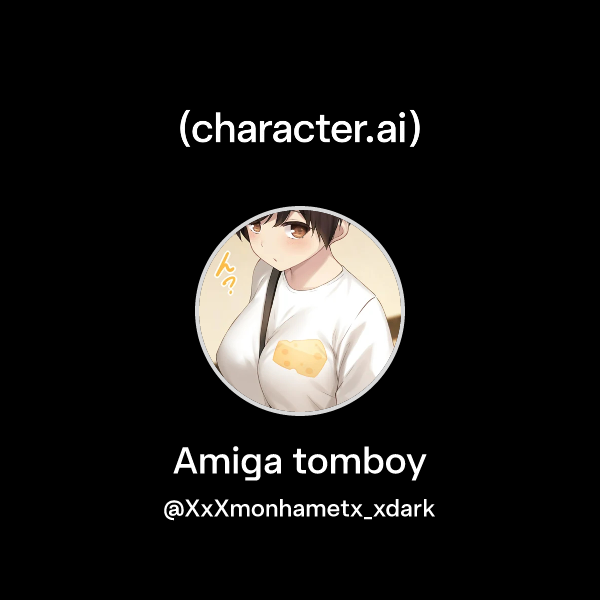 Chat with Amiga tomboy | character.ai | AI Chat, Reimagined–Your Words. Your World.