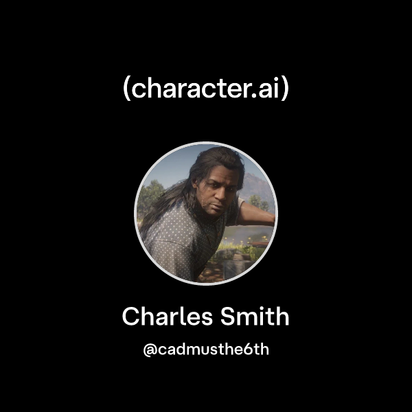 Chat with Charles Smith | character.ai | AI Chat, Reimagined–Your Words. Your World.