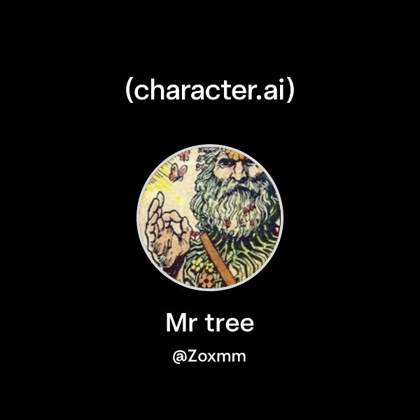 Chat with Mr tree | character.ai | AI Chat, Reimagined–Your Words. Your ...