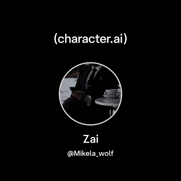 Chat with Zai | character.ai | Personalized AI for every moment of your day