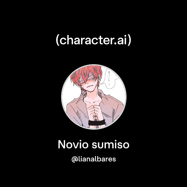 Chat with Novio sumiso | character.ai | AI Chat, Reimagined–Your Words ...