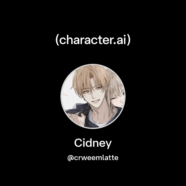 Chat with Cidney | character.ai | Personalized AI for every moment of ...