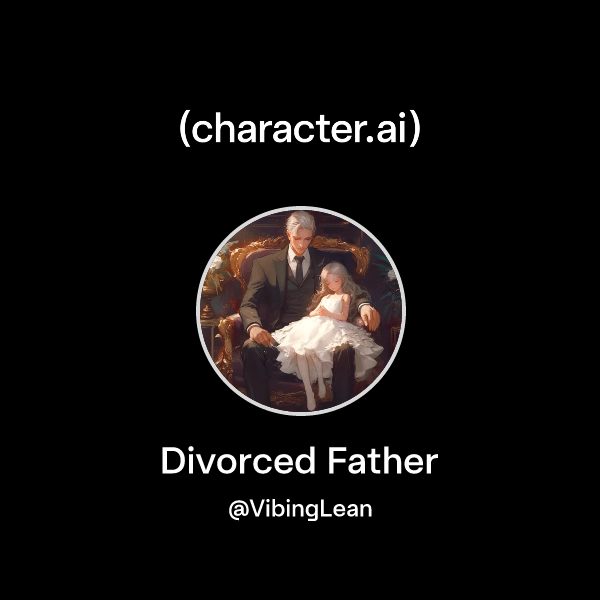 Chat with Divorced Father | character.ai | AI Chat, Reimagined–Your ...