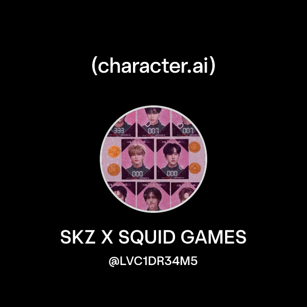 Chat with SKZ X SQUID GAMES | character.ai | AI Chat, Reimagined–Your ...