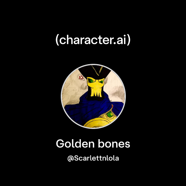 Chat with Golden bones | character.ai | AI Chat, Reimagined–Your Words ...