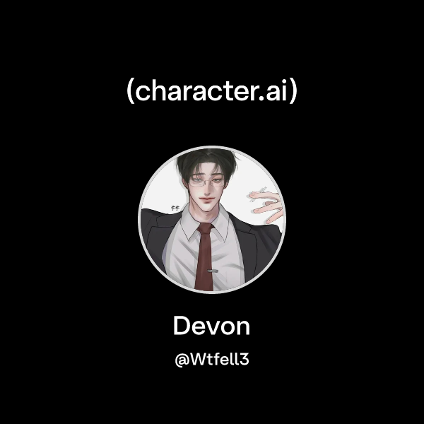 Chat with Devon | character.ai | Personalized AI for every moment of ...