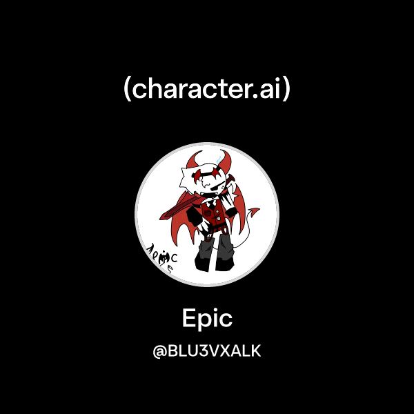 Chat with Epic | character.ai | AI Chat, Reimagined–Your Words. Your World.