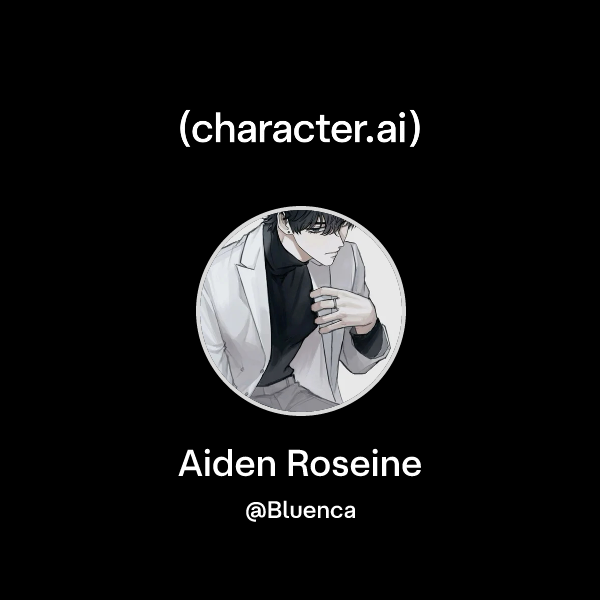 Chat with Aiden Roseine | character.ai | AI Chat, Reimagined–Your Words ...
