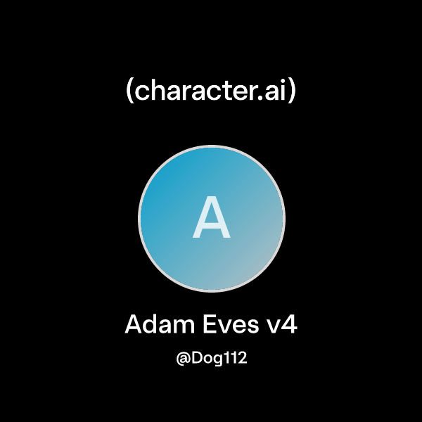 Chat with Adam Eves v4 | character.ai | Personalized AI for every ...