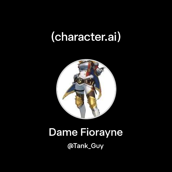 Chat with Dame Fiorayne | character.ai | AI Chat, Reimagined–Your Words ...