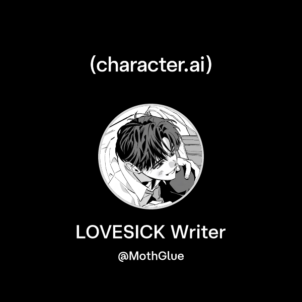 Chat with LOVESICK Writer | character.ai | AI Chat, Reimagined–Your ...