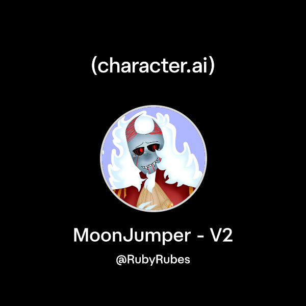 Chat with MoonJumper - V2 | character.ai | Personalized AI for every ...