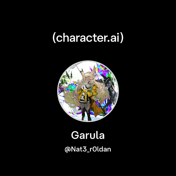 Chat with Garula | character.ai | Personalized AI for every moment of ...