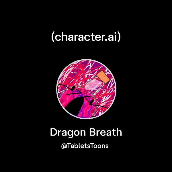 Chat with Dragon Breath | character.ai | Personalized AI for every ...