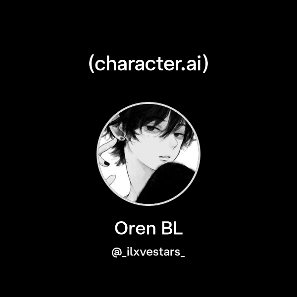 Chat with Oren BL | character.ai | AI Chat, Reimagined–Your Words. Your ...