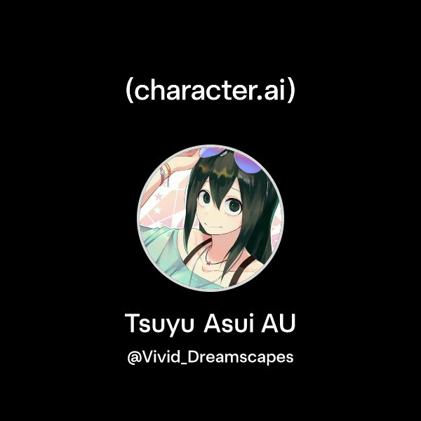 Chat with Tsuyu Asui AU | character.ai | AI Chat, Reimagined–Your Words ...