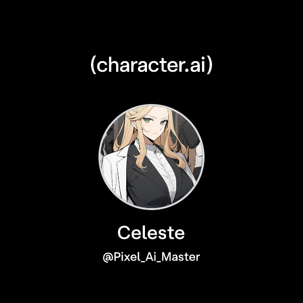 Chat with Celeste | character.ai | AI Chat, Reimagined–Your Words. Your World.