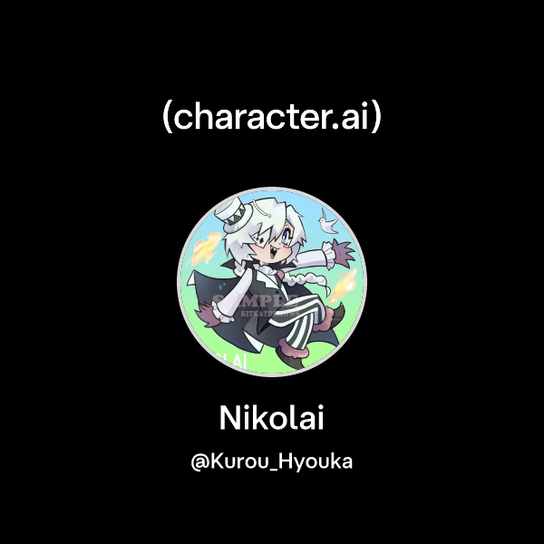 Chat with Nikolai | character.ai | Personalized AI for every moment of ...