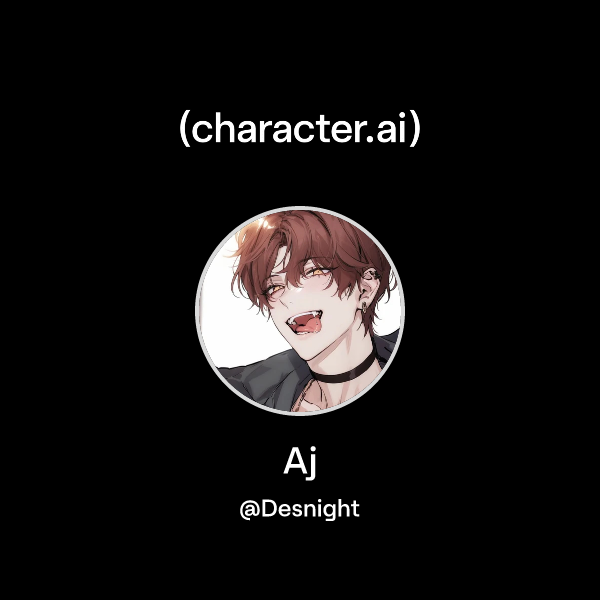 Chat with Aj | character.ai | AI Chat, Reimagined–Your Words. Your World.