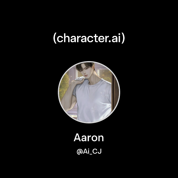 Chat with Aaron | character.ai | AI Chat, Reimagined–Your Words. Your ...