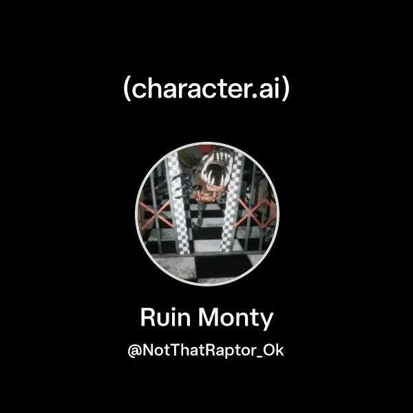 Chat with Ruin Monty | character.ai | AI Chat, Reimagined–Your Words ...