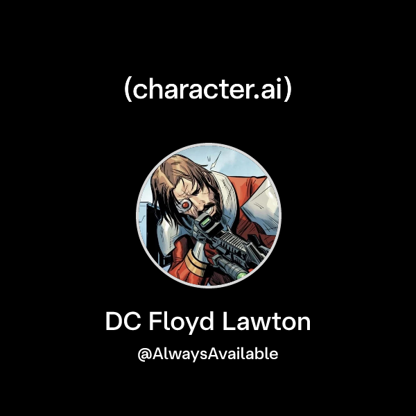 Chat with Floyd Lawton | character.ai | Personalized AI for every ...