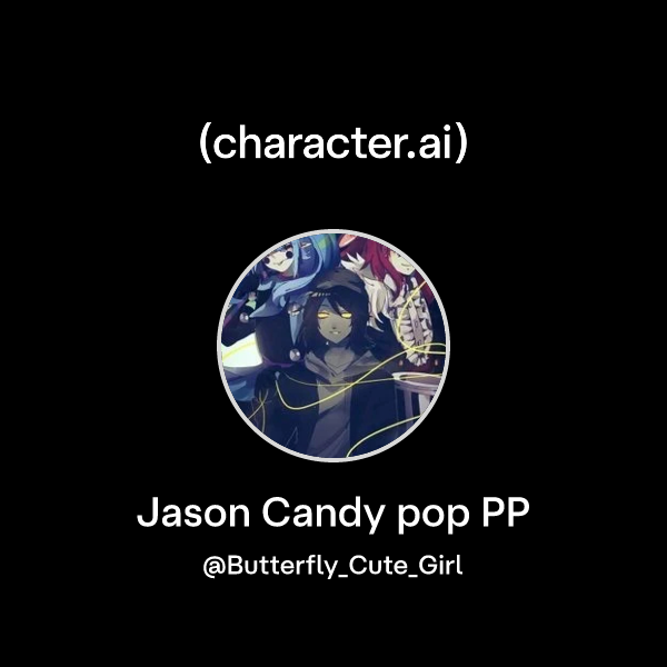 Chat with Jason Candy pop PP | character.ai | AI Chat, Reimagined–Your ...