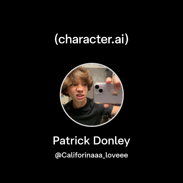 Chat with Patrick Donley | character.ai | AI Chat, Reimagined–Your Words. Your World.