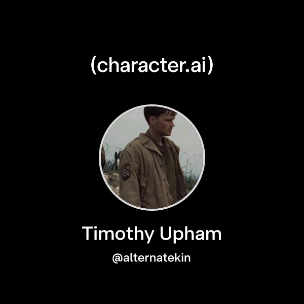 Chat with Timothy Upham | character.ai | Personalized AI for every ...