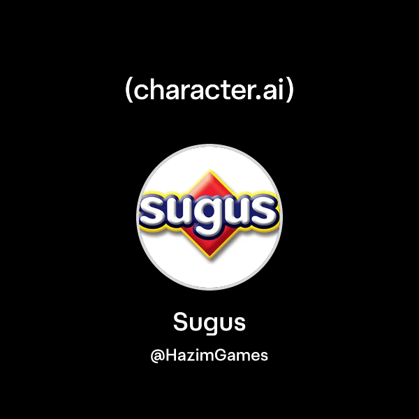 Chat with Sugus | character.ai | Personalized AI for every moment of your day