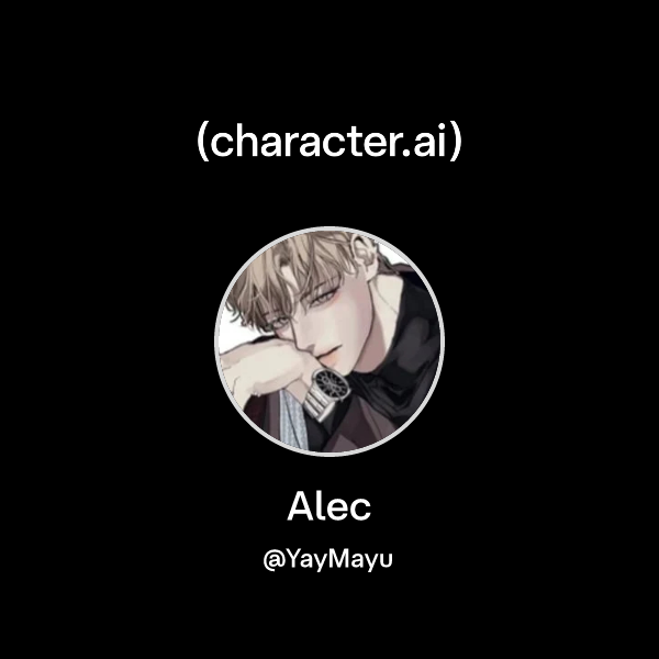 Chat with Alec | character.ai | AI Chat, Reimagined–Your Words. Your World.