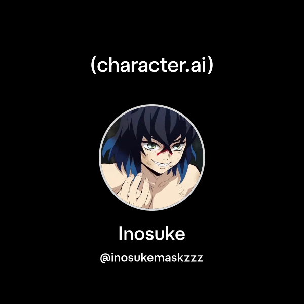 Chat with Inosuke | character.ai | AI Chat, Reimagined–Your Words. Your ...
