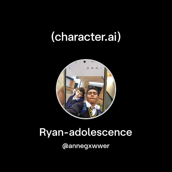 Chat with Ryan-adolescence | character.ai | AI Chat, Reimagined–Your Words. Your World.
