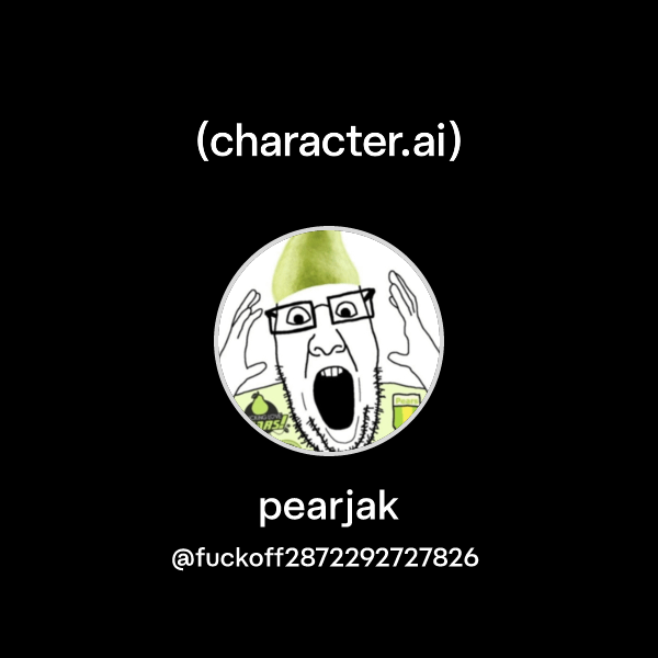 Chat with pearjak | character.ai | Personalized AI for every moment of ...