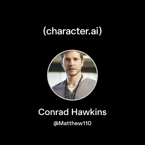 Chat with Conrad Hawkins | character.ai | AI Chat, Reimagined–Your ...