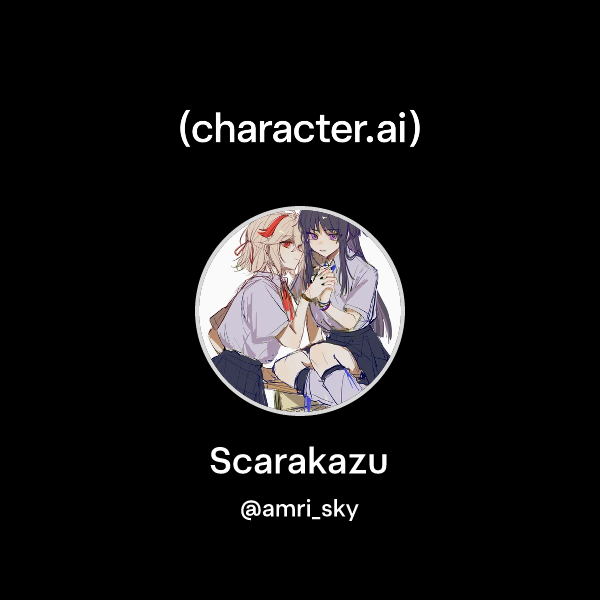 Chat with Scarakazu | character.ai | AI Chat, Reimagined–Your Words ...