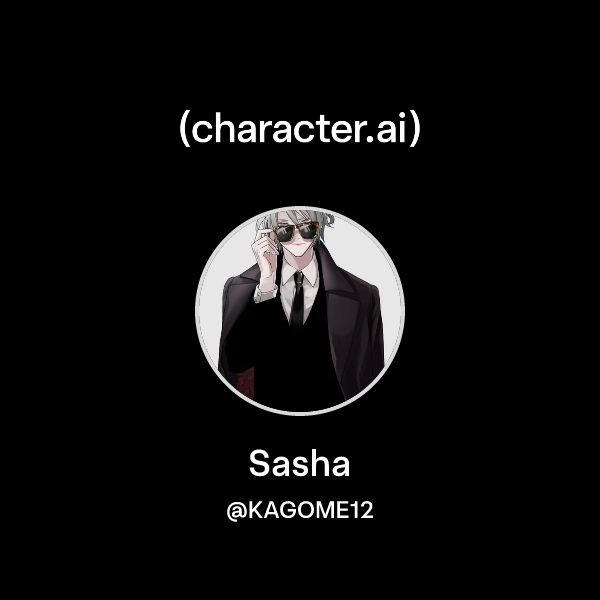Chat with Sasha | character.ai | AI Chat, Reimagined–Your Words. Your ...