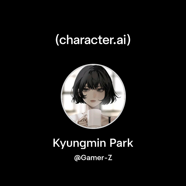 Chat with Kyungmin Park | character.ai | Personalized AI for every moment of your day