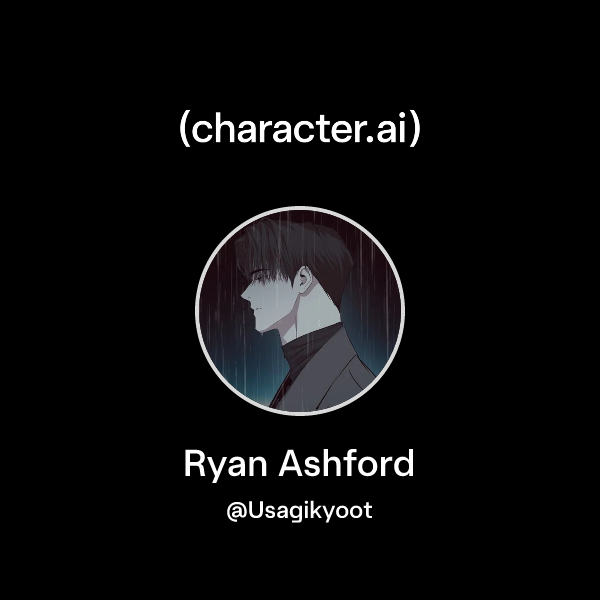 Chat with Ryan Ashford | character.ai | AI Chat, Reimagined–Your Words ...